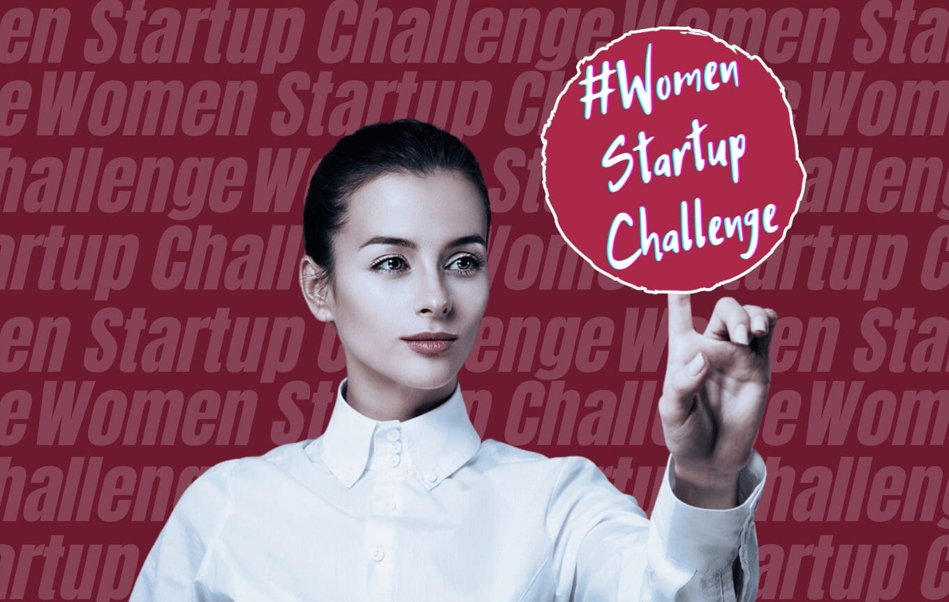 Women Startup Challenge 2023: si eres emprendedora, este premio es para ...
